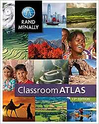 Classroom ATLAS – Rand McNally – 13th Ed. – HCOS + Flex | Learning Commons
