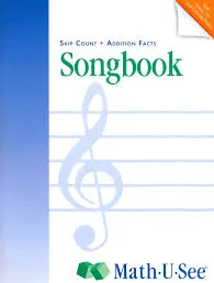 Math U See Songbook and CD – Skip count & Addition Facts – HCOS + Flex ...